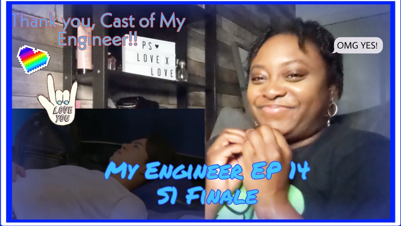 My Engineer Ep 14 Reacton рџ њрџџѕ Youtube