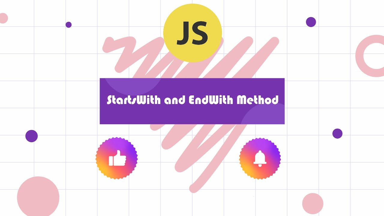 Startswith And Endswith Method Js Tutorial For Beginners In 2022