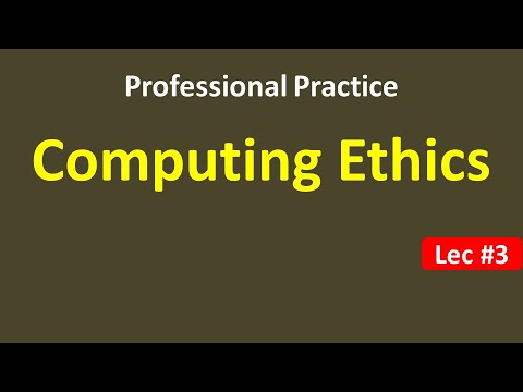 Computing Ethics Professional Practice Lec3 Youtube