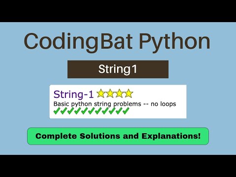 Coding Bat Python String 1 Complete Explanations And Solutions Youtube