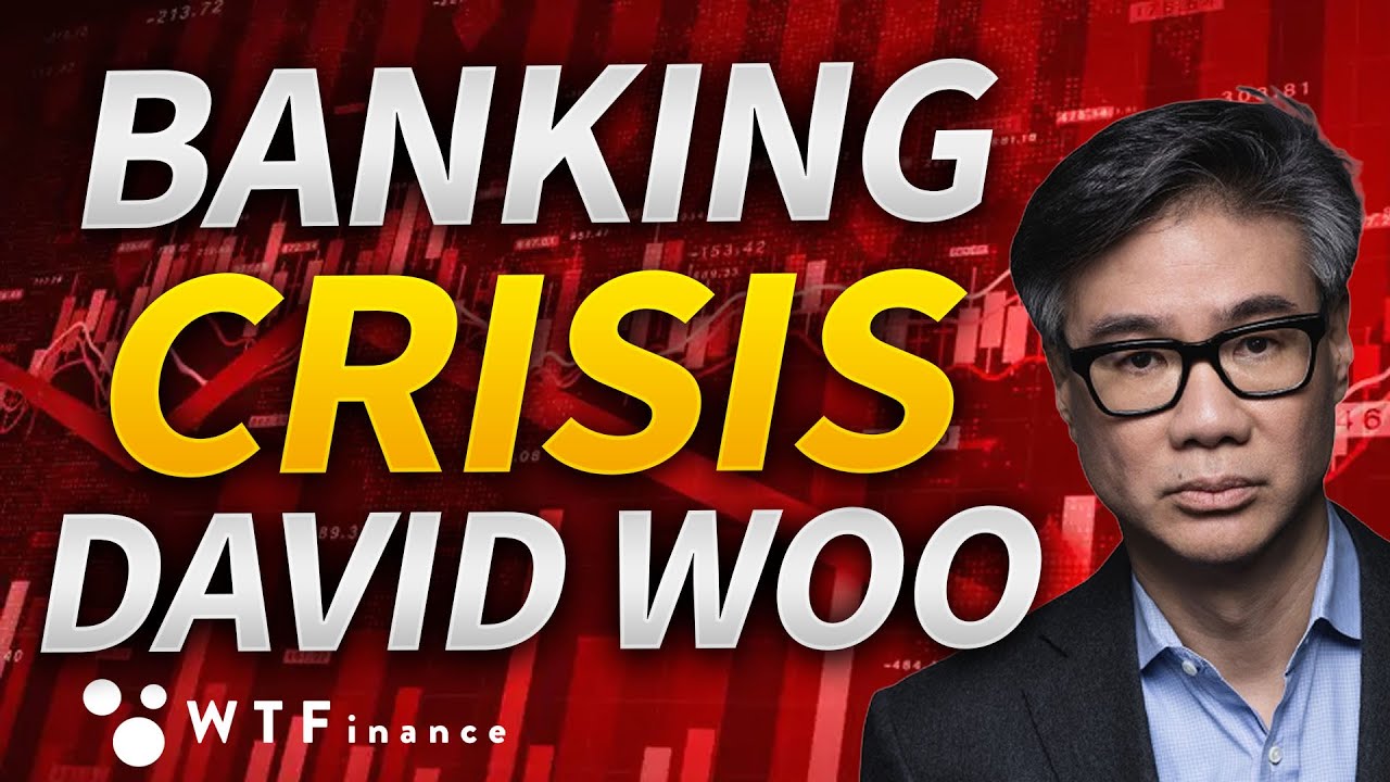 Will Bank Collapses Be Contagious With David Woo Youtube