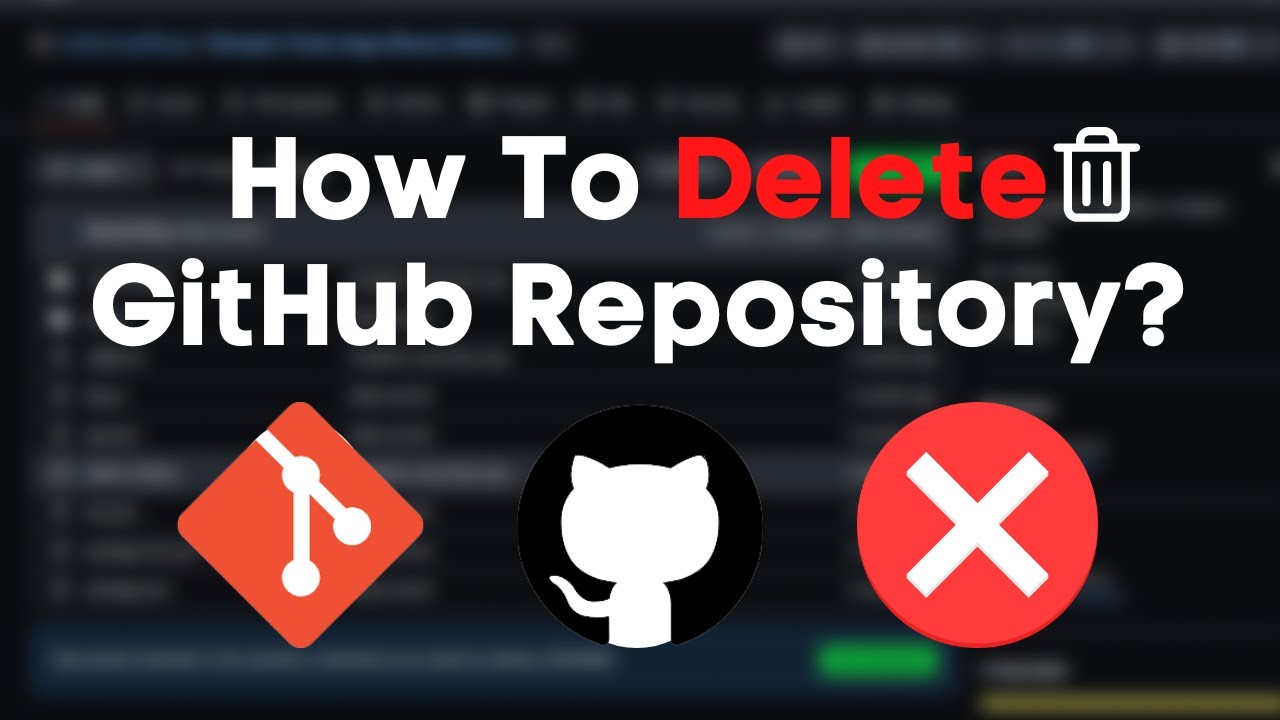 How To Delete A Github Repository Permanently Remove Files And Folder
