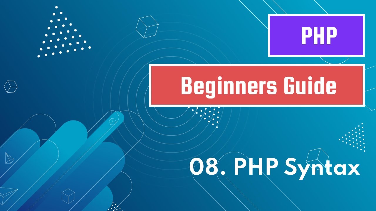 8 Php Syntax Php Tutorial For Beginners Php Bangla Tutorial Youtube