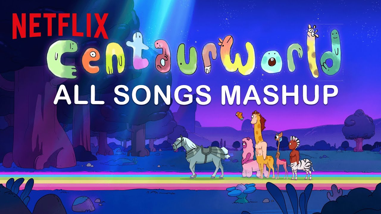 Every Song From Centaurworld Compilation рџћ Netflix Family Youtube