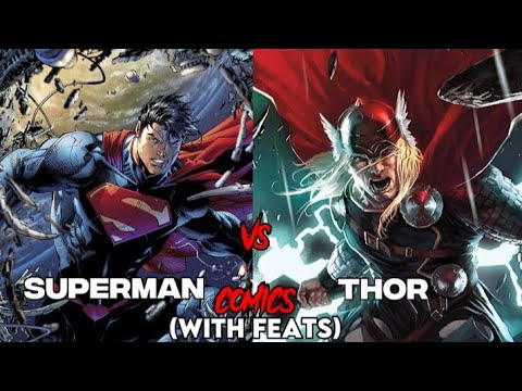 Superman Vs Thor Base Comics With Feats Ending This Debate Youtube