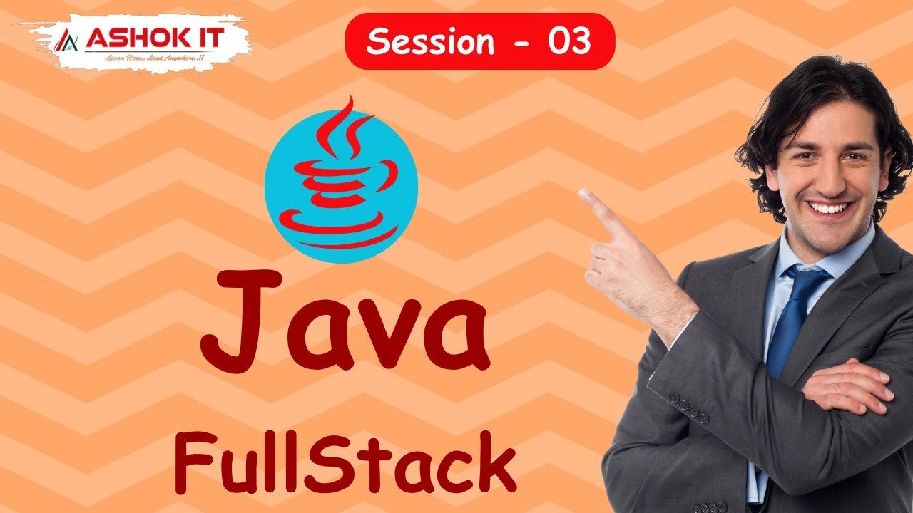 Java Fullstack Development 05 30pm Session 03 Ashok It Youtube