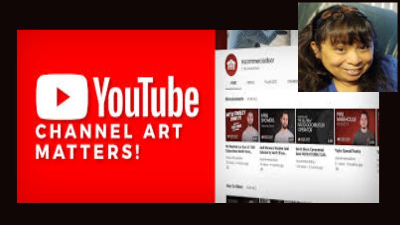 Channel Art Matters Identify And Brand Youtube