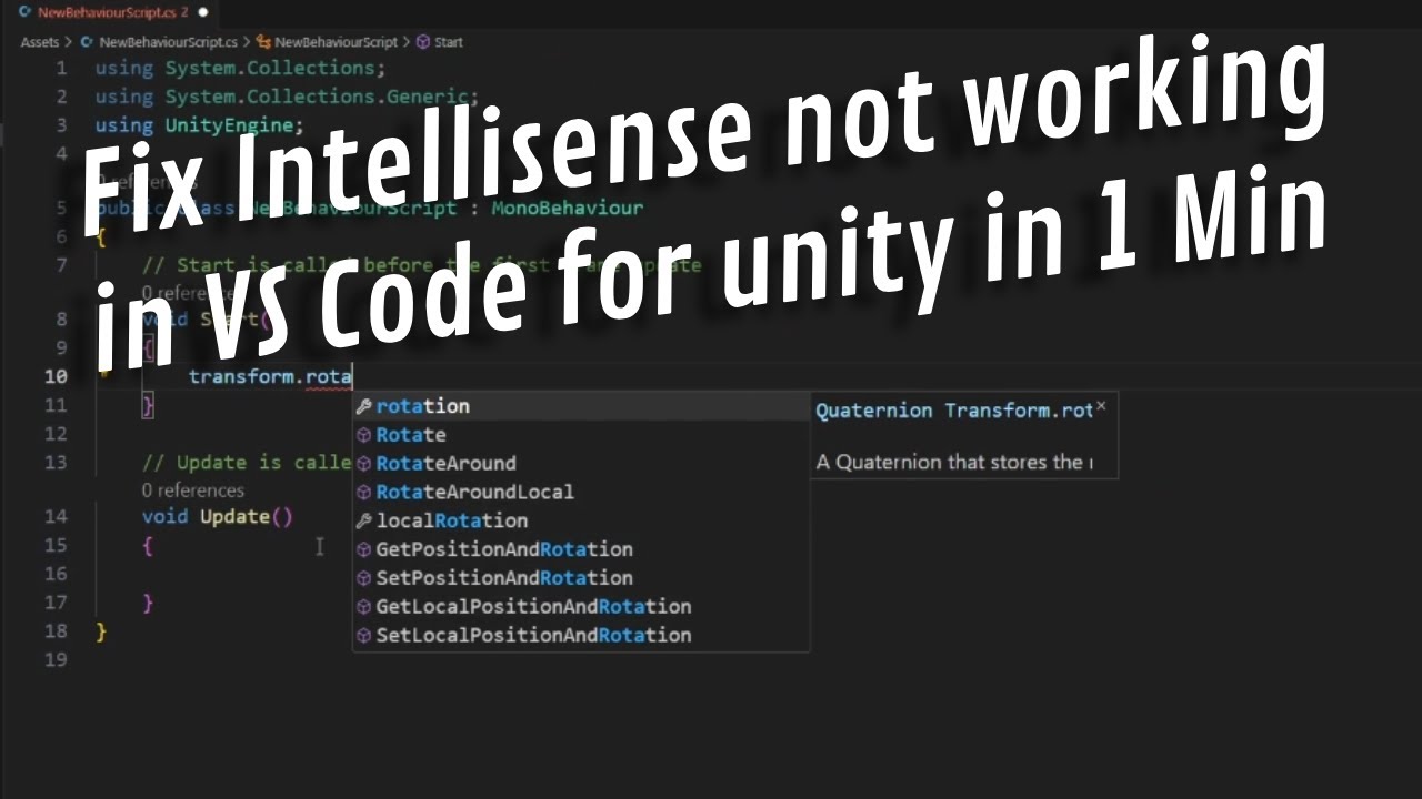 Intellisense Not Working Fix Auto Completion For Vs Code Unity Youtube