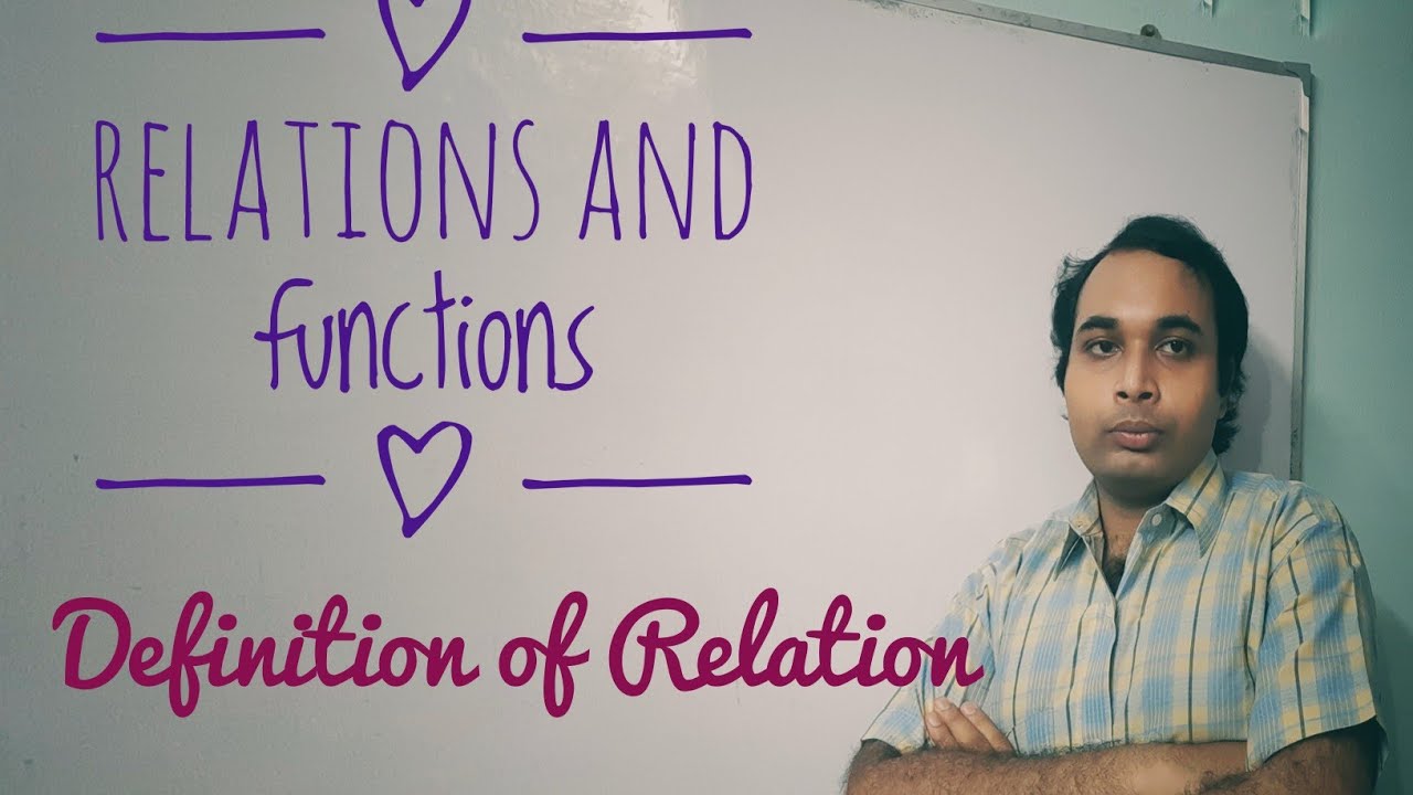 Relations And Functions Part 3 Definition Of Relations With Examples
