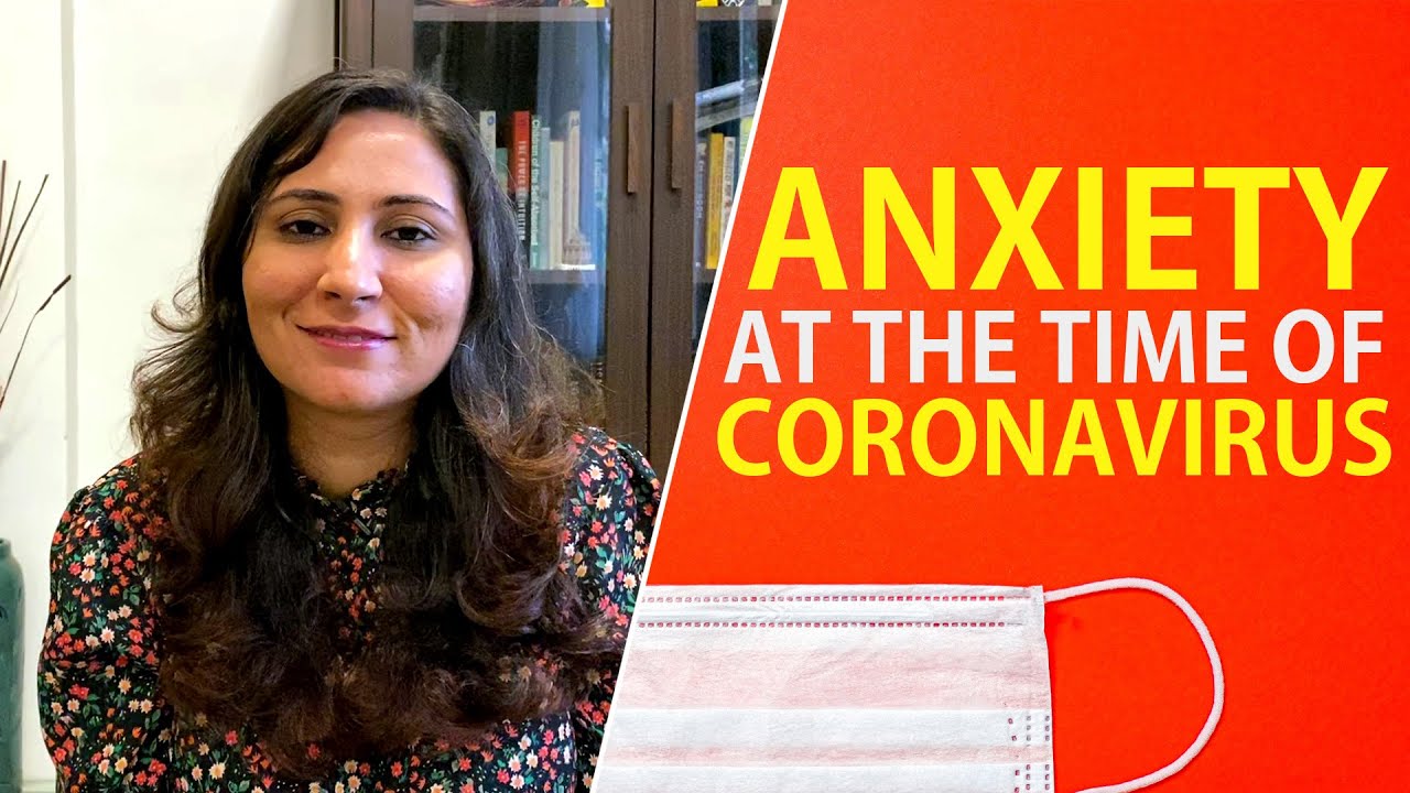 Managing Anxiety During The Coronavirus Pandemic