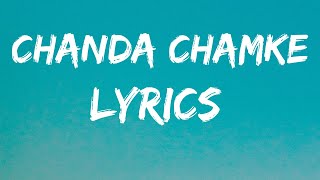 Chanda Chamke Lyrics Full Song Fanaa Tnt Lyrics Aamir Khan Kajol Akshay ...