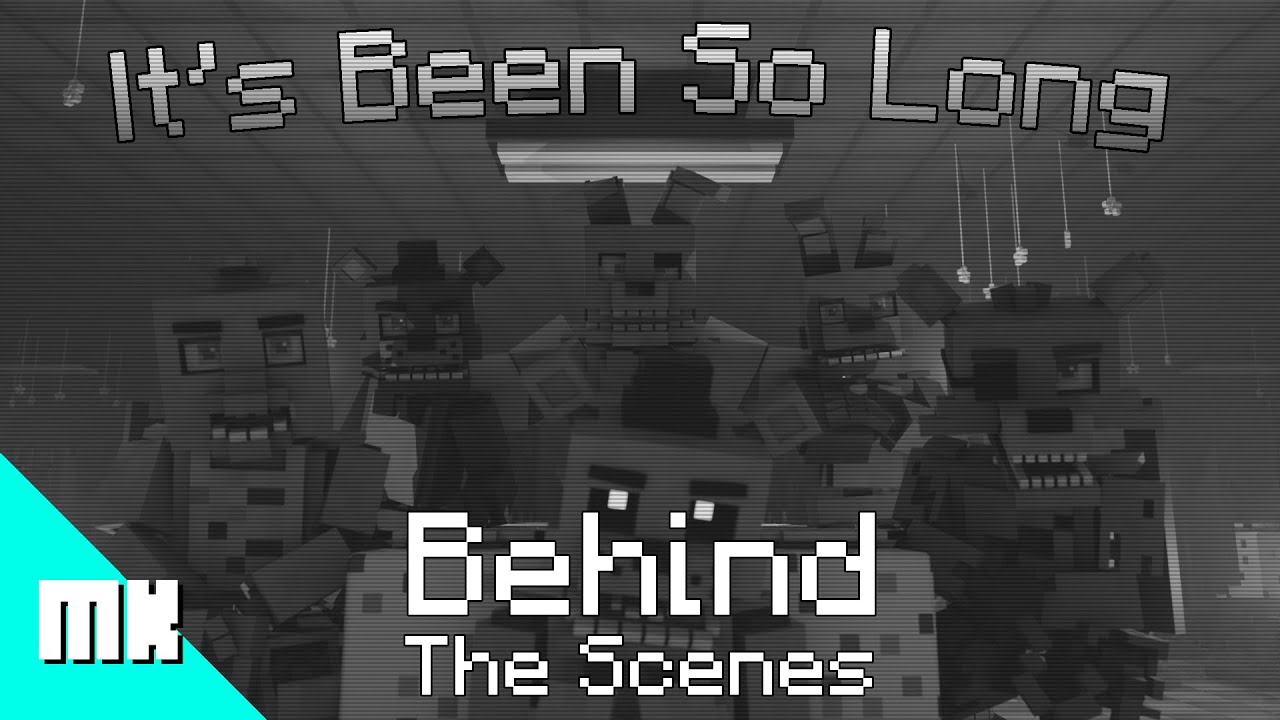 Behind The Scenes It S Been So Long Fnaf Minecraft Animation
