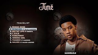Mawelele Time Ep Mp3 Music & Mp4 video downloads