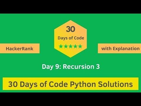 Hackerrank Day 9 Recursion 3 Problem Solution In Python With
