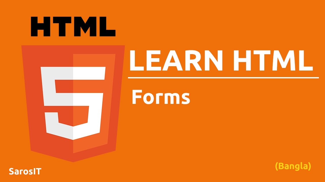 Html Tutorial Forms In Bangla Youtube