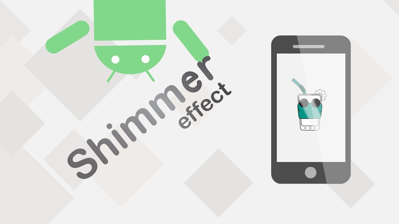 Shimmer Effect In Android Youtube