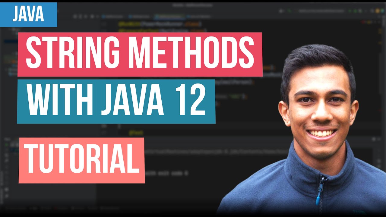 How Java 12 Enhanced The String Class Tutorial Youtube
