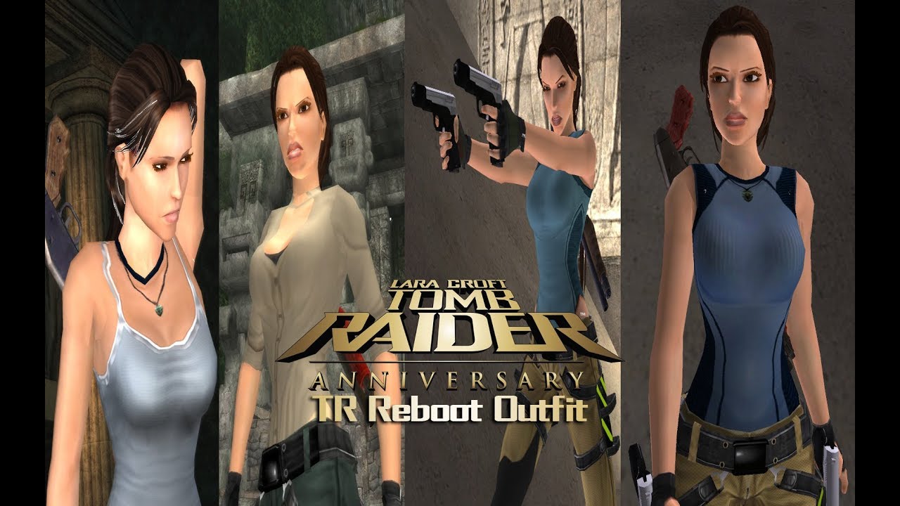 Tomb Raider Anniversary Modding Showcase Tr Reboot Outfits Youtube