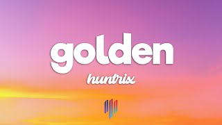 Huntrix Golden Lyrics Kpop Demon Hunters Dandelions Mp3 Mp4 Download