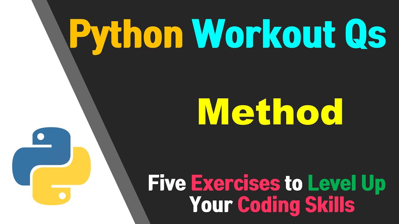 Python Workout Questions 005 Method Youtube