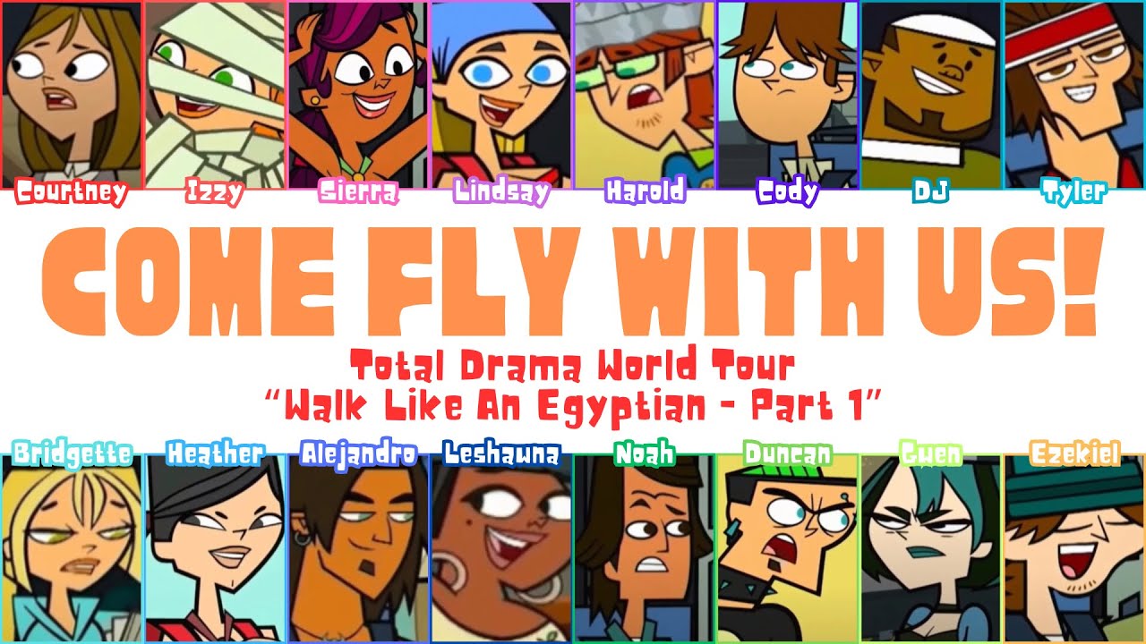 Total Drama World Tour Come Fly With Us Lyrics Color Coded Youtube