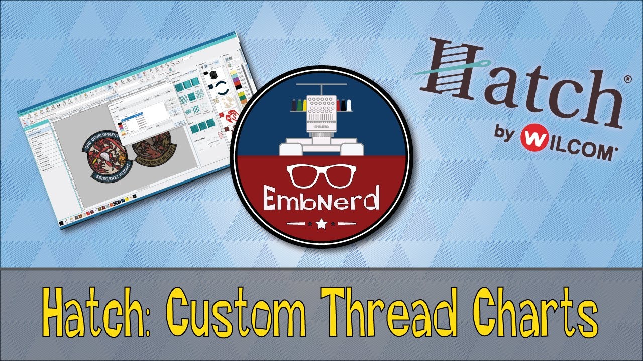 Hatch Creating A Custom Thread Chart Youtube