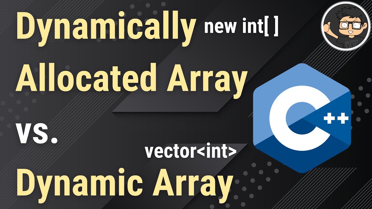 C Dynamic Arrays Vs Dynamically Allocated Arrays Youtube