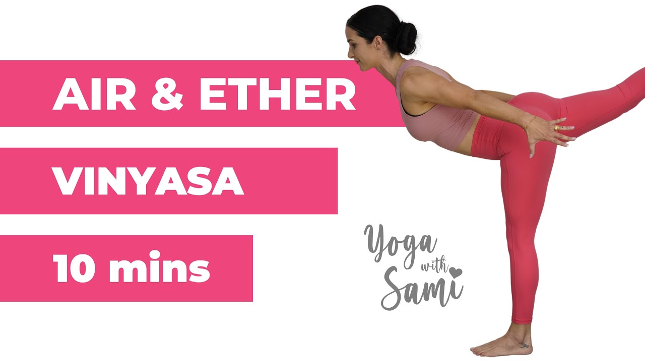10 Min Air Ether Standing Vinyasa Level 2 Raw Zoom Class Cuts