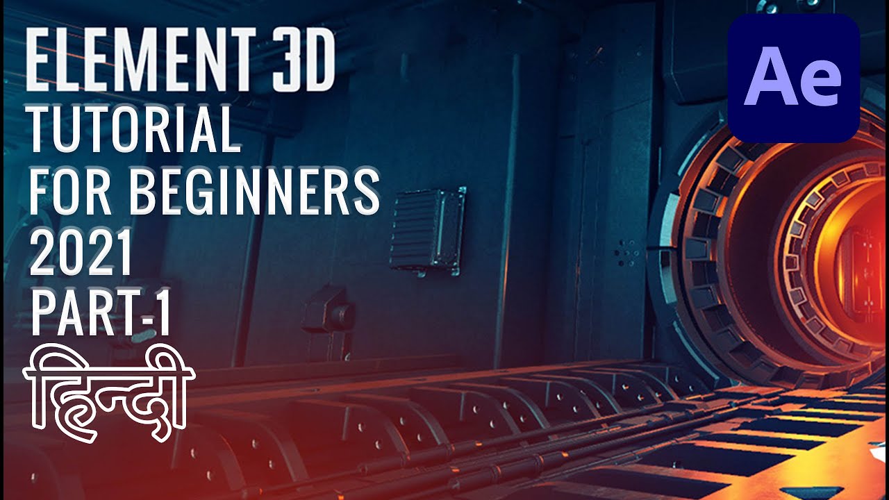 Element 3d Tutorial In Adobe After Effects Part 1 For Beginners