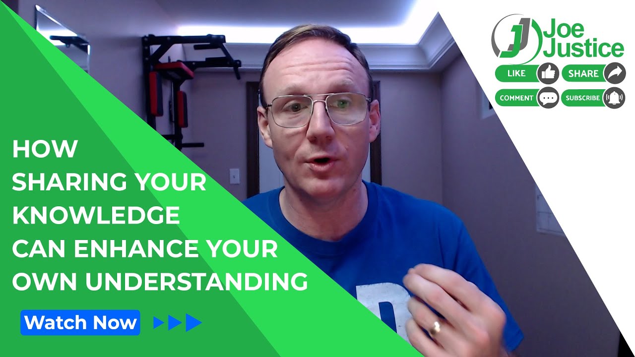 How Sharing Your Knowledge Can Enhance Your Own Understanding Youtube