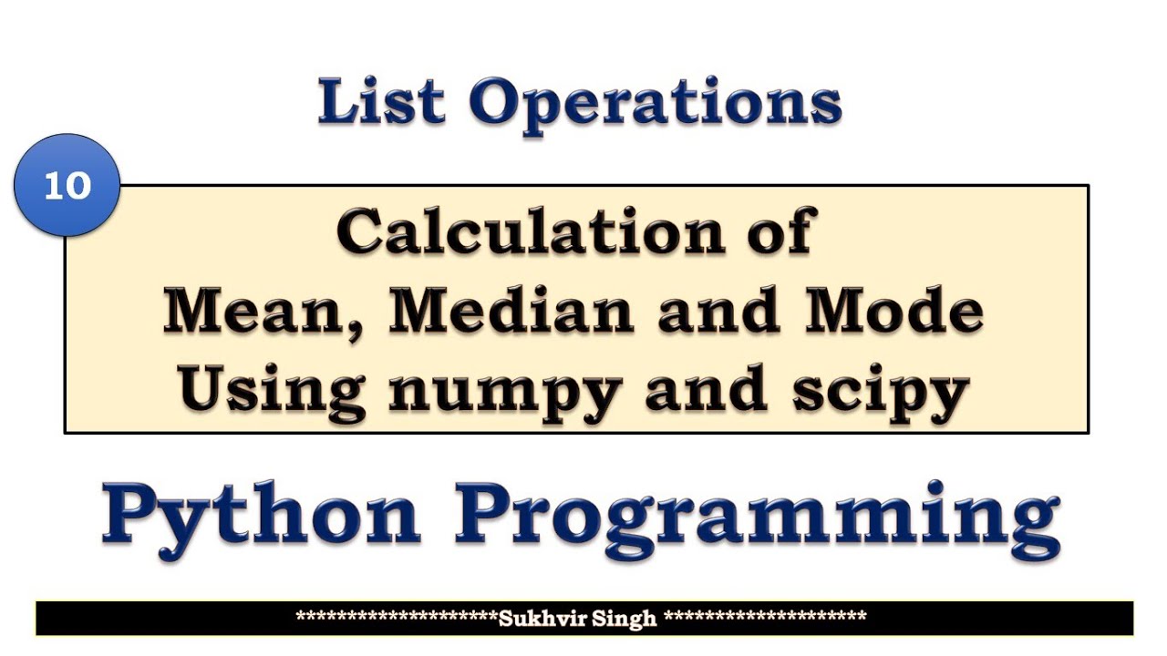 Lists In Python Part 10 Calculation Of Mean Median And Mode Using