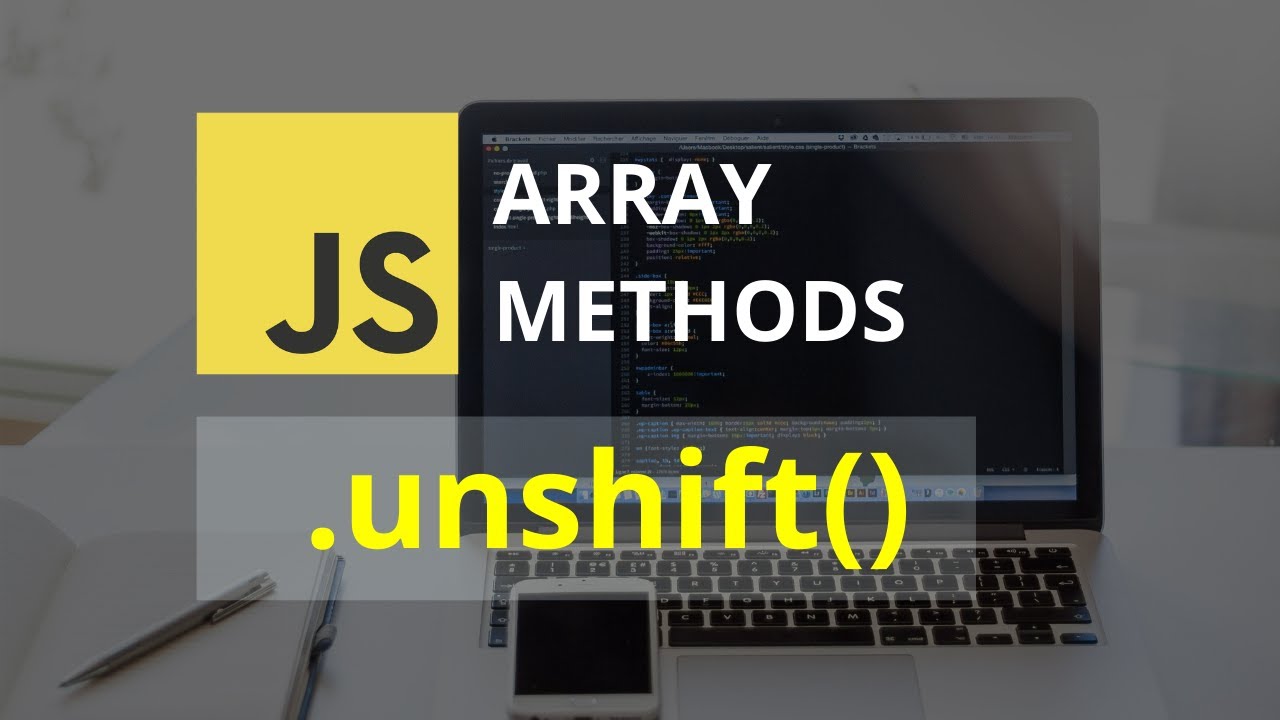 Unshift Array Method Javascript Tutorial Youtube