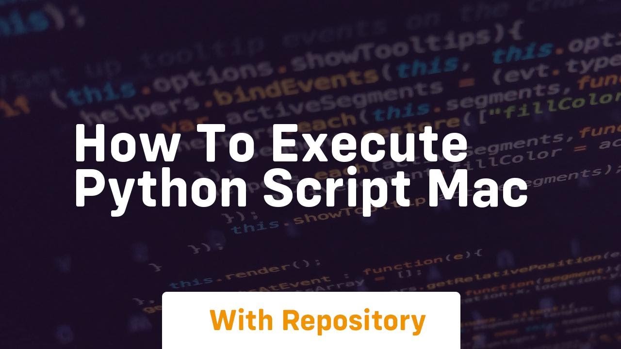 How To Execute Python Script Mac Youtube