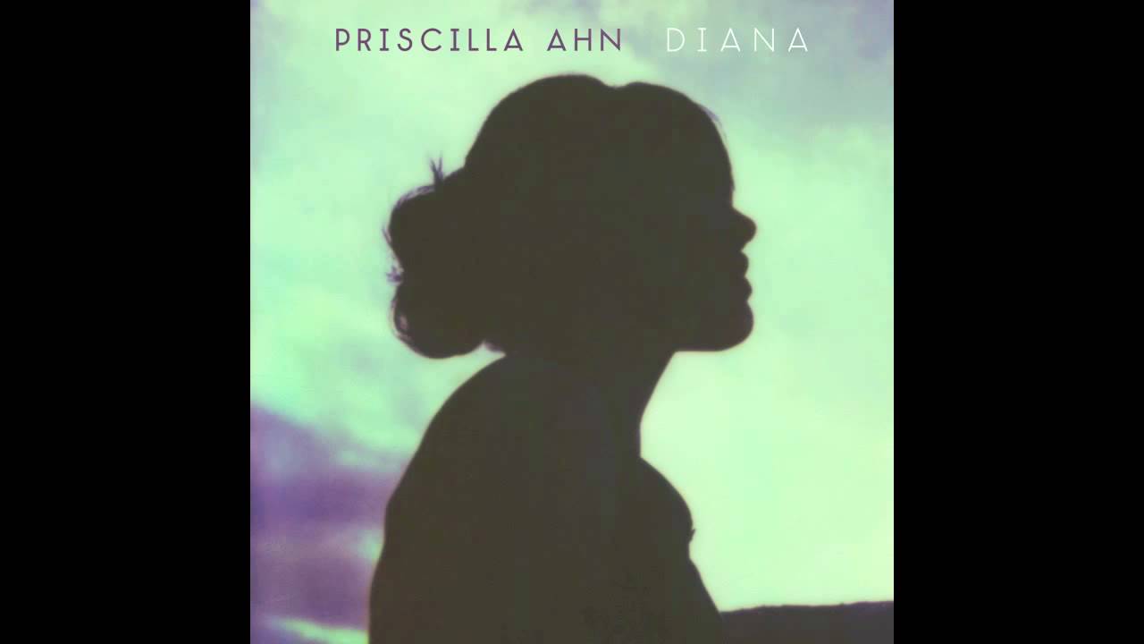 Priscilla Ahn Diana Official Audio Youtube