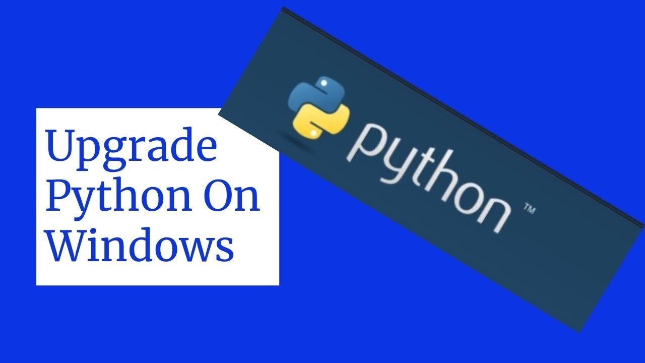 How To Upgrade Python Version In Cmd Templates Sample Printables Free