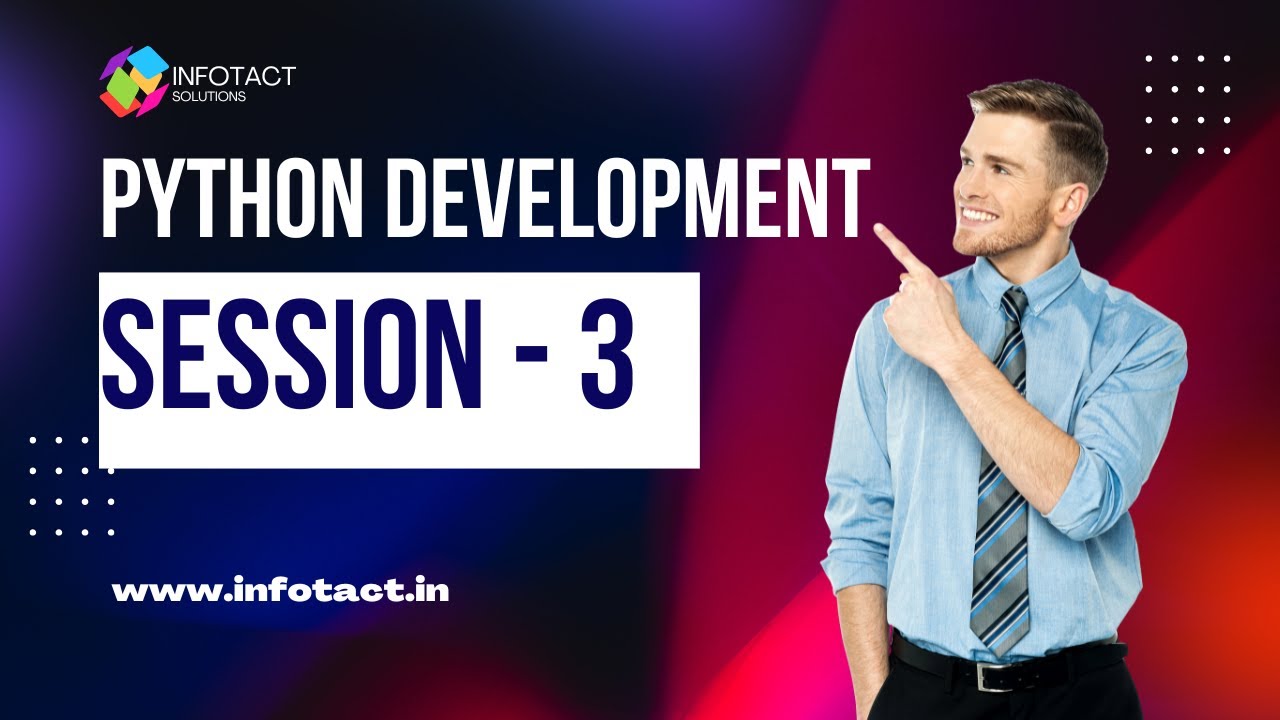 Python Development Training Session 3 Infotact Solutions Youtube