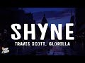 Travis Scott Glorilla Shyne Lyrics Hip Hop R B Lyrics Mp3 Music & Mp4 ...