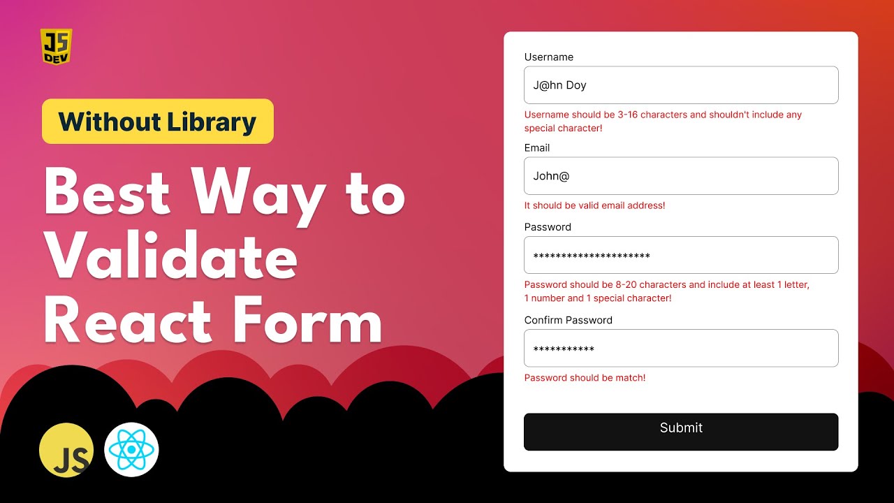 Best Way To Validate Form In React Without Using Library Form