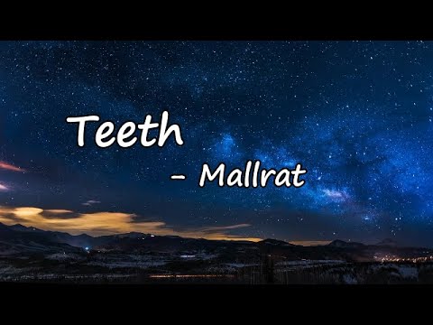 Mallrat Teeth Lyrics Youtube
