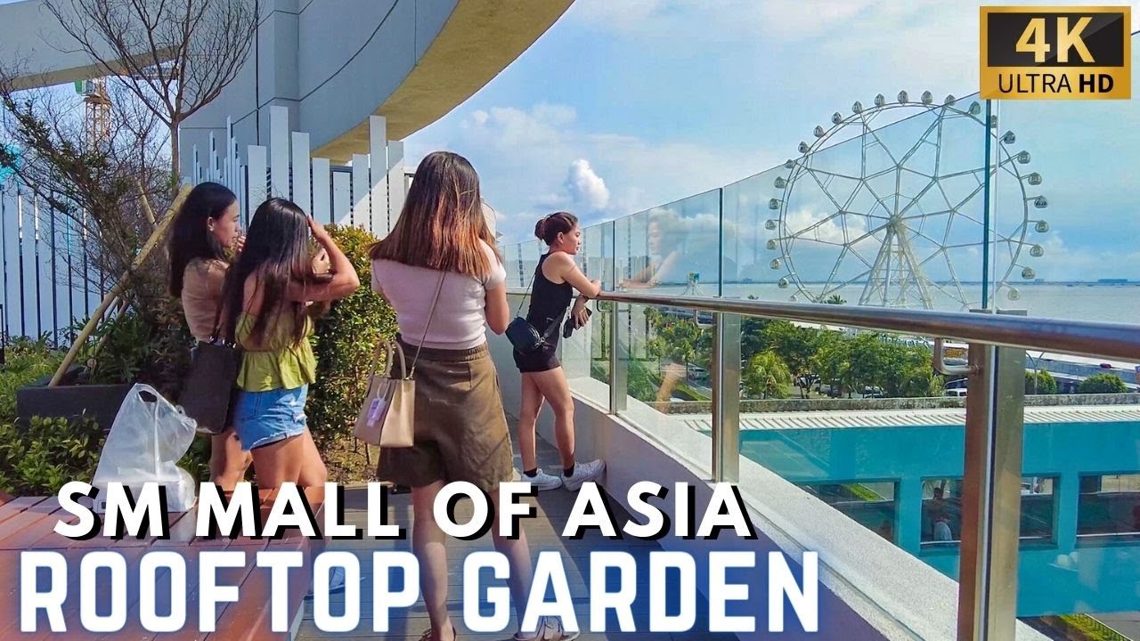 The New Rooftop Garden Of Sm Mall Of Asia Walking Tour 4k