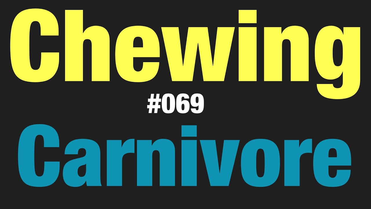 69 Chewing Properly Youtube