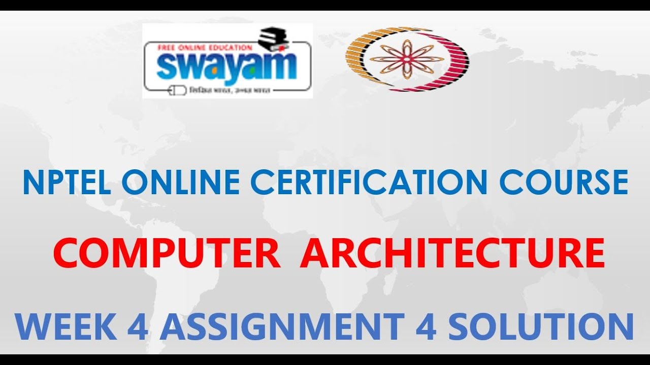 Computer Architecture Nptel Week 4 Assignment 4 Solution