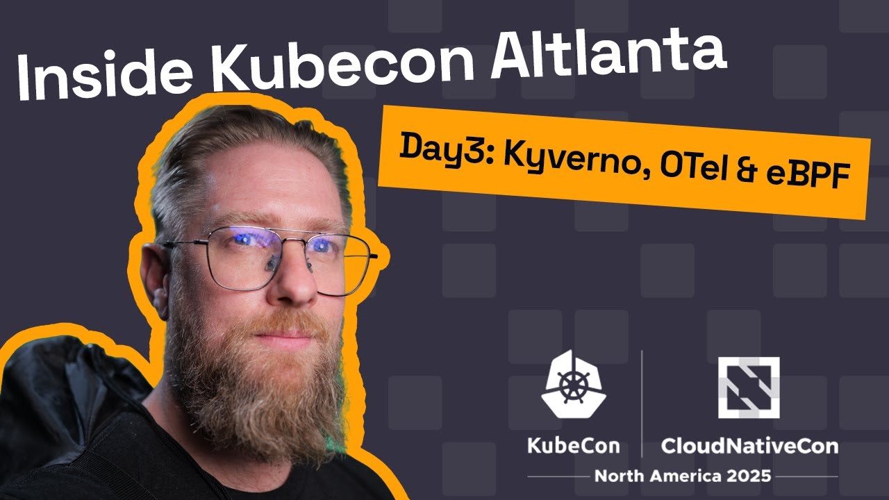 рџљђkubecon Atlanta Day 3 Recap Kyverno Updates Opentelemetry Insights