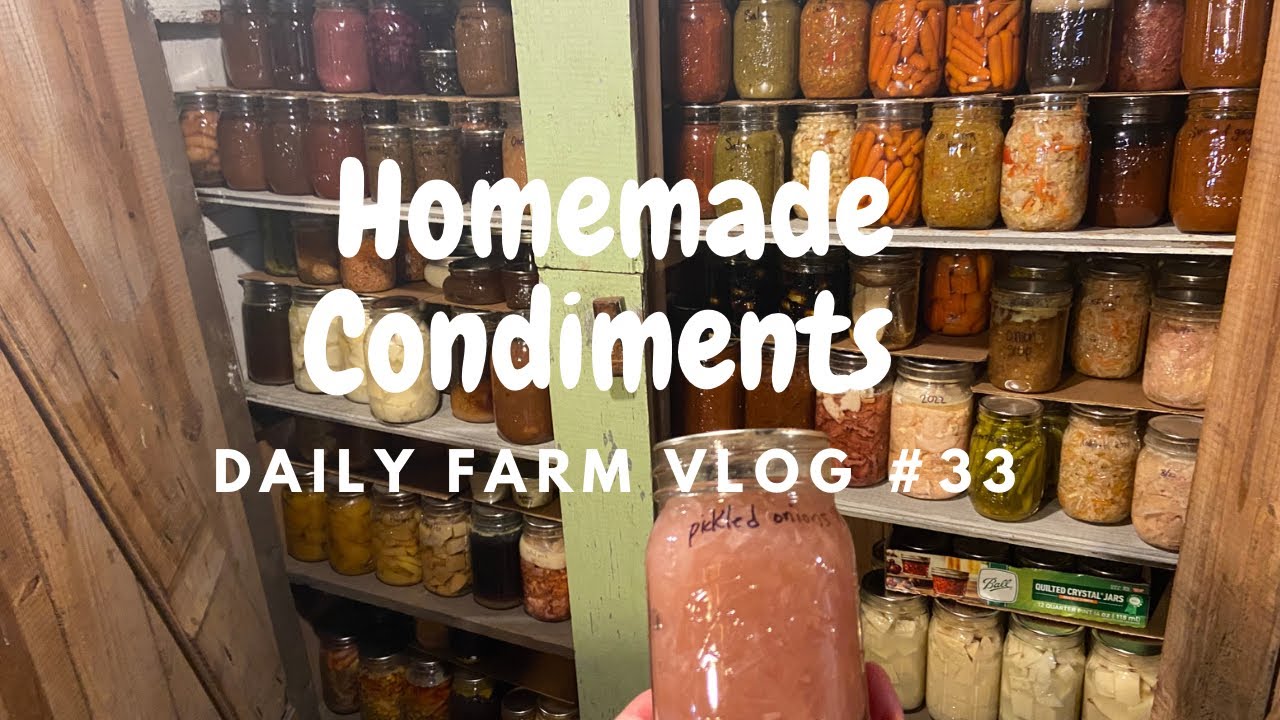 Homemade Condiments Pantry Tour Condiment Edition Youtube