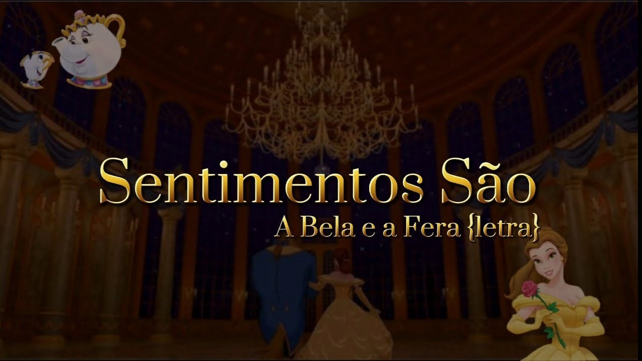 Sentimentos São Letra A Bela E A Fera Youtube