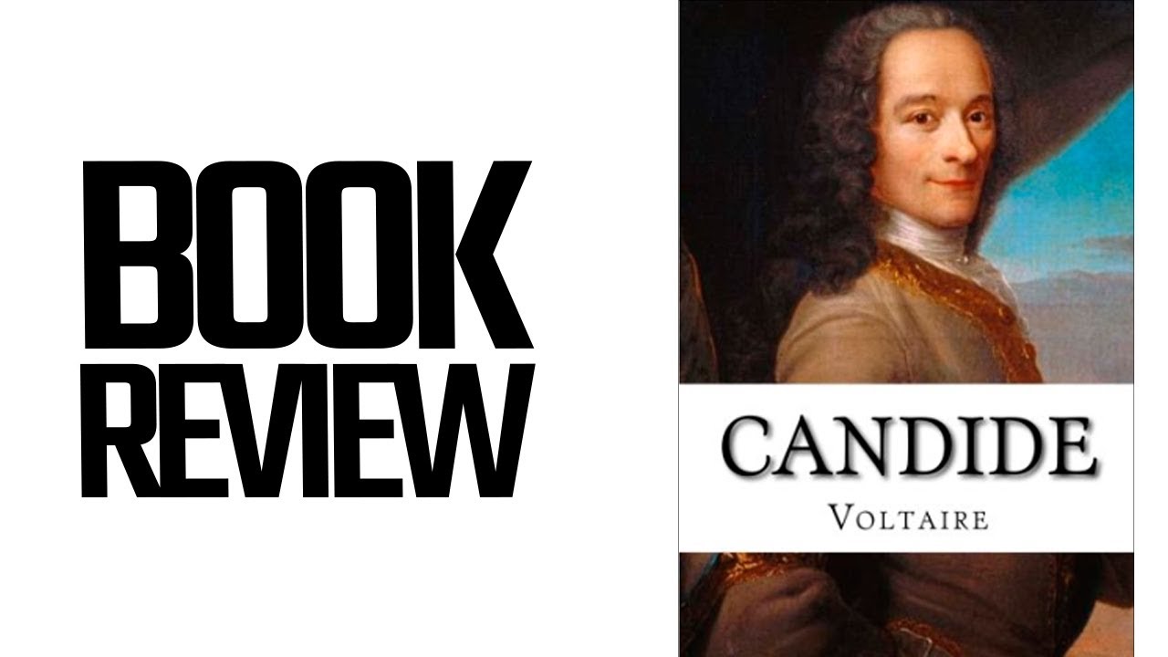Candide By Voltaire Book Review Youtube
