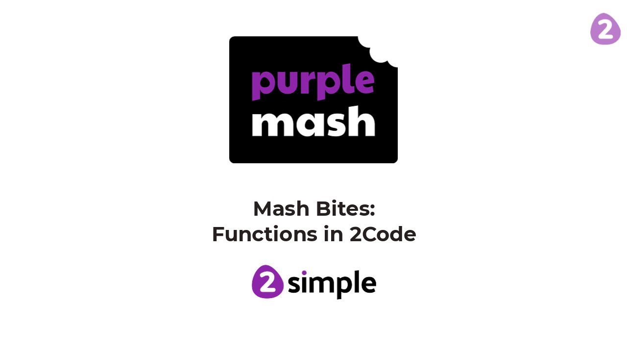 Purple Mash Bites Functions In 2code Youtube
