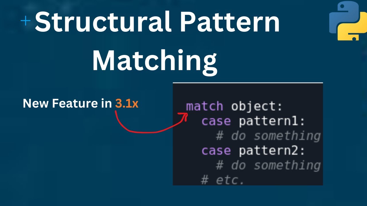 How To Use Structural Pattern Matching In Python Youtube
