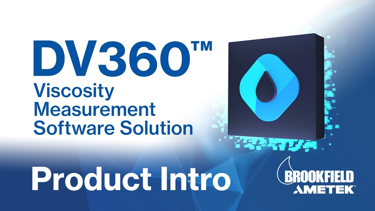 Dv360â Software For Viscosity Measurement From Brookfield â Overview
