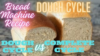 Bread Machine Dough Cycle Recipe Oven Baked Bread Vs Bread Machine Loaf